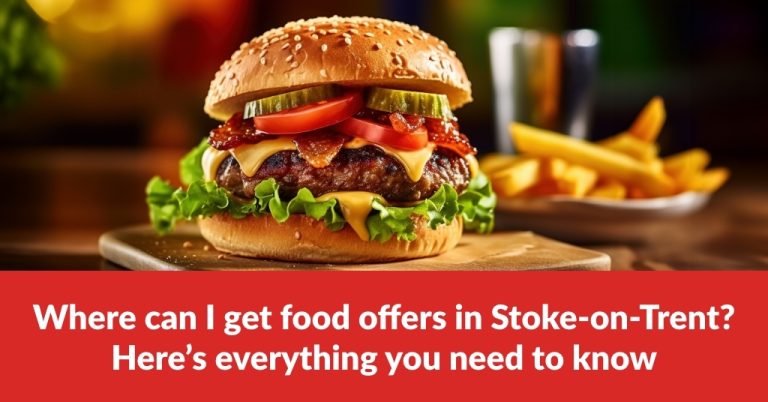 Best Food Offers in Stoke-on-Trent | Save Big with Foodhub Deals